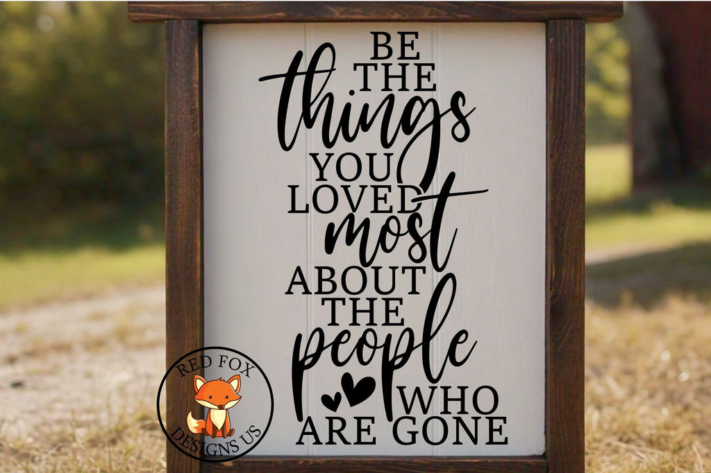 Be the things you loved the most about those that are gone SVG PNG DXF ...