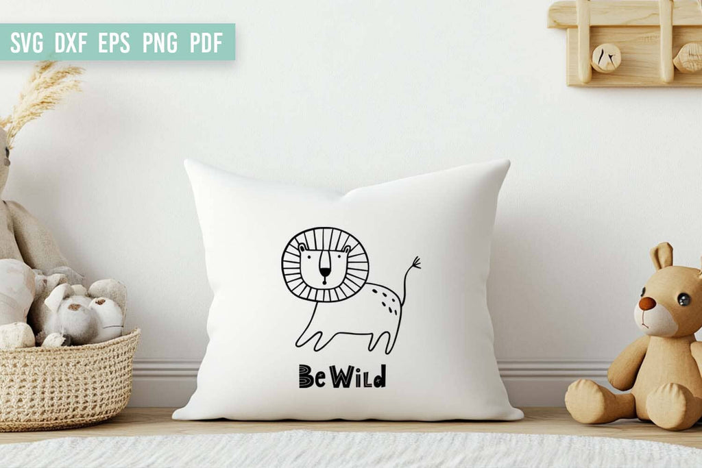 Be Wild SVG | Cute Lion SVG - So Fontsy