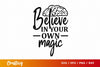 Believe in your own magic SVG Design - So Fontsy