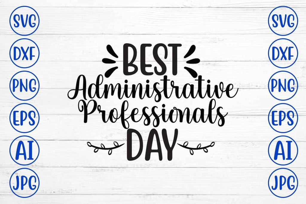 Best Administrative Professionals day SVG Design - So Fontsy