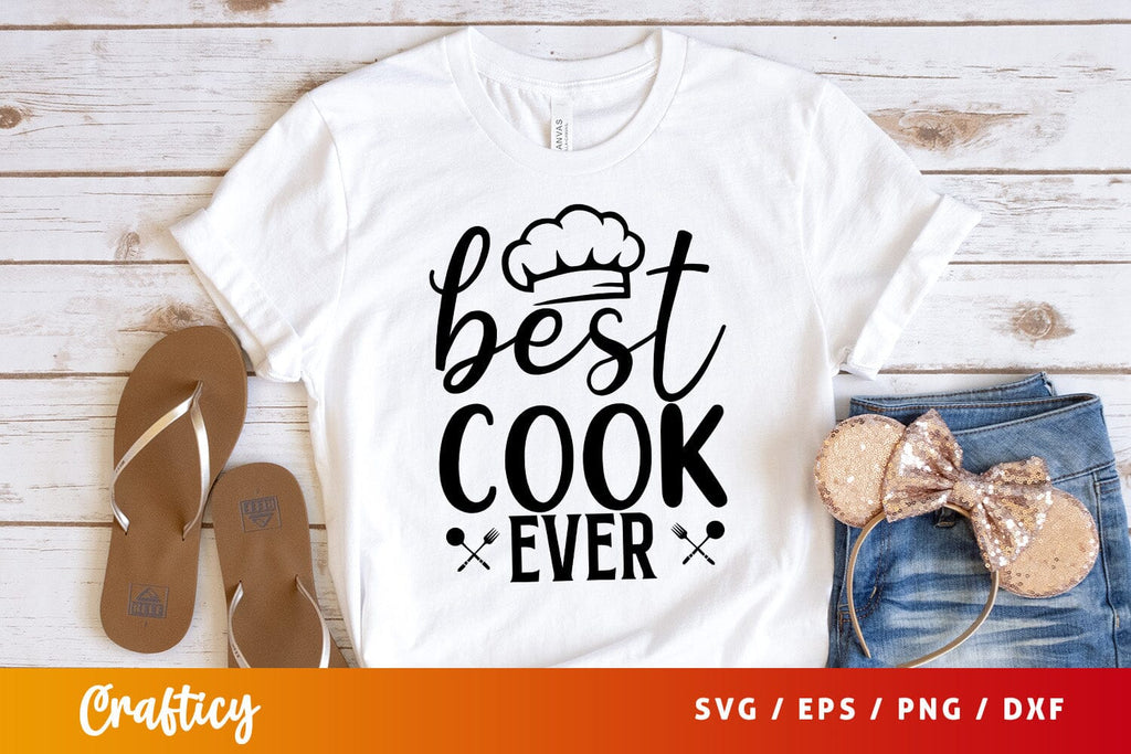 Best cook ever svg Design - So Fontsy