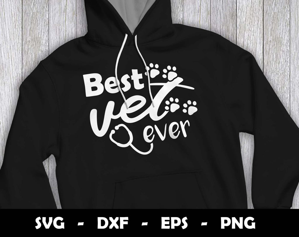 Best Veterinarian Ever SVG Cut File, Best Vet Ever SVG Design - So Fontsy