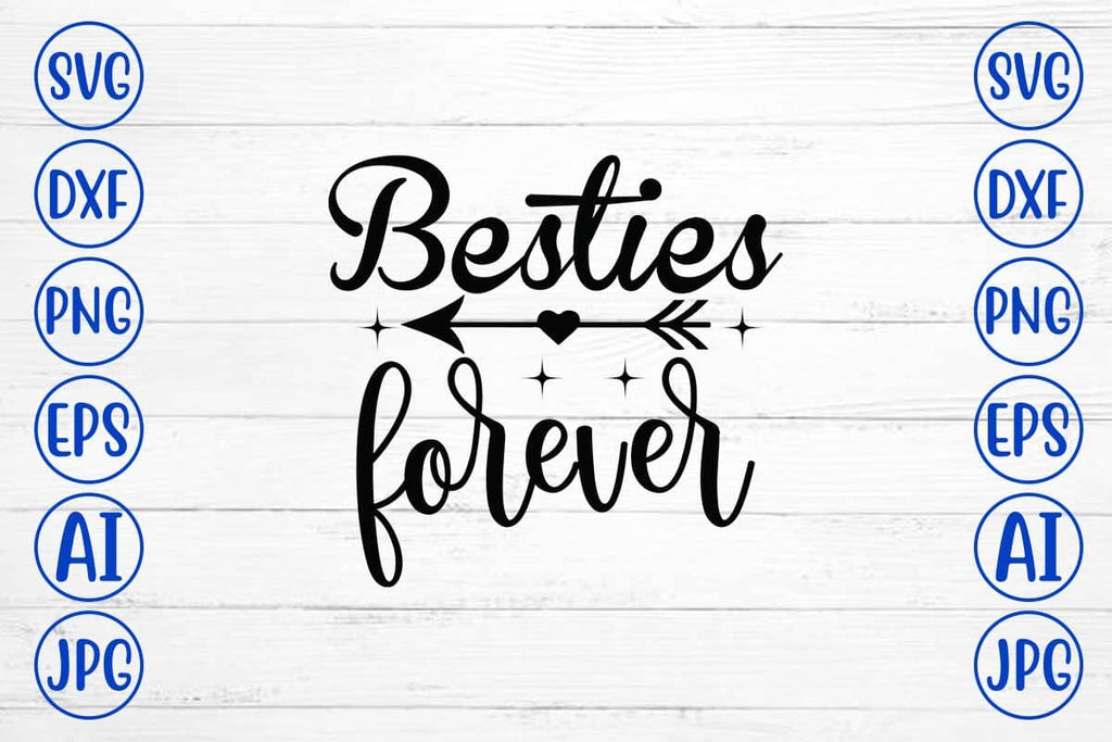 Besties Forever SVG Design - So Fontsy