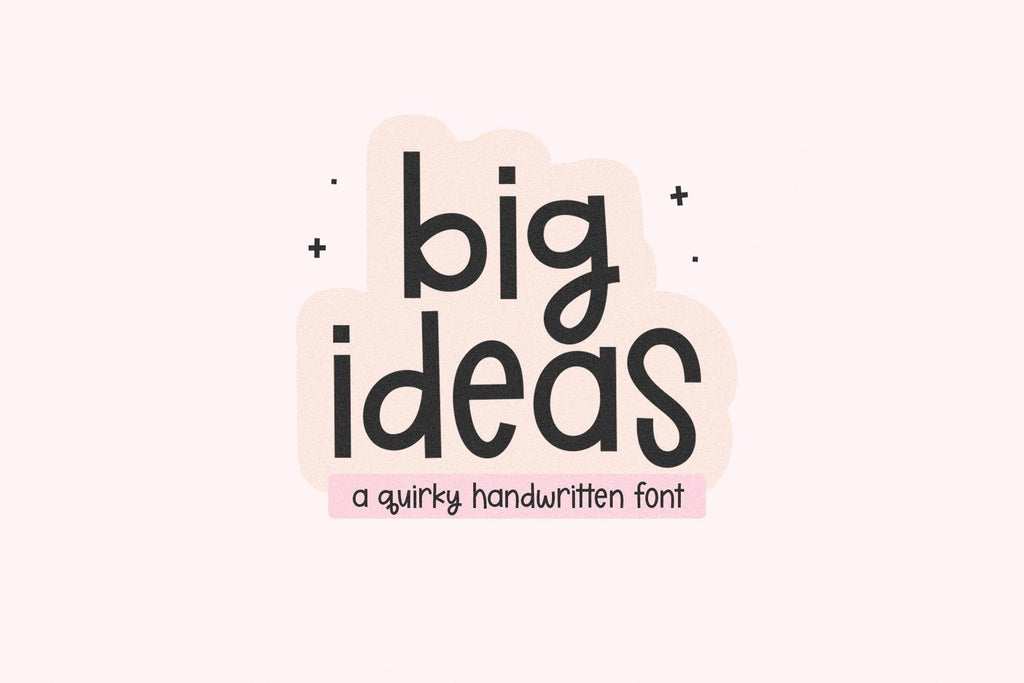 Big Ideas - Fun Handwritten Font - So Fontsy