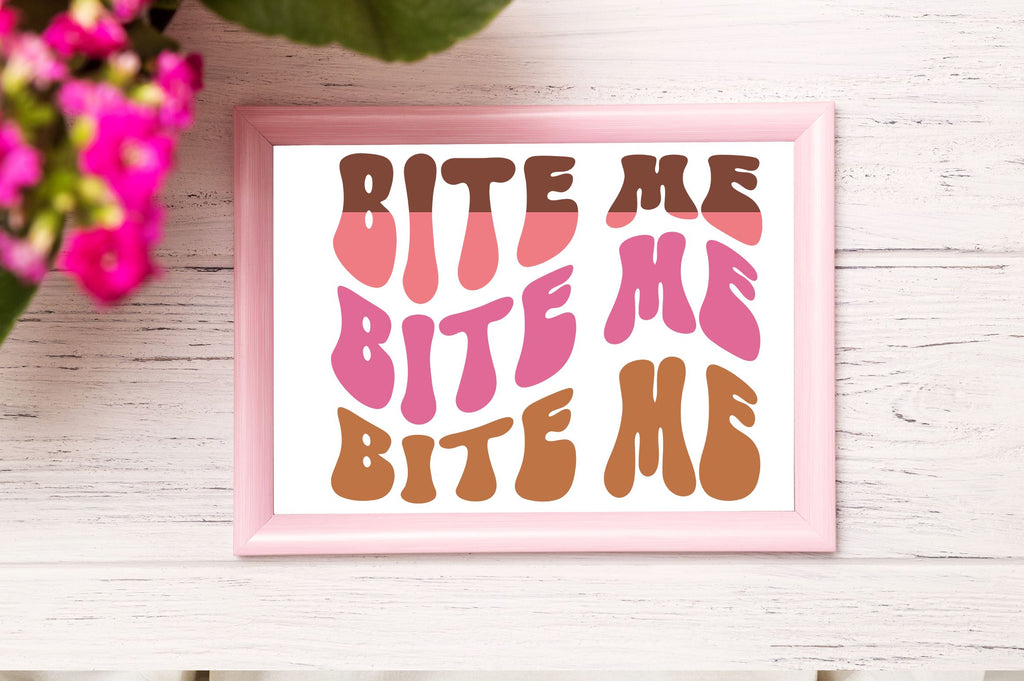 Bite me Svg Design - So Fontsy