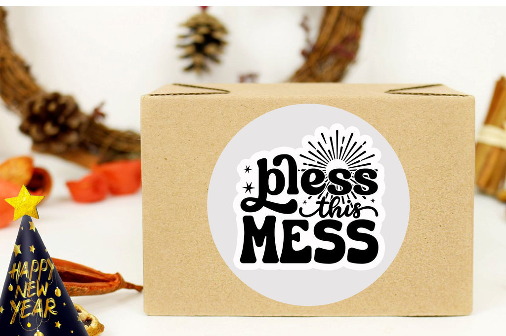 Bless this mess Sticker Design - So Fontsy