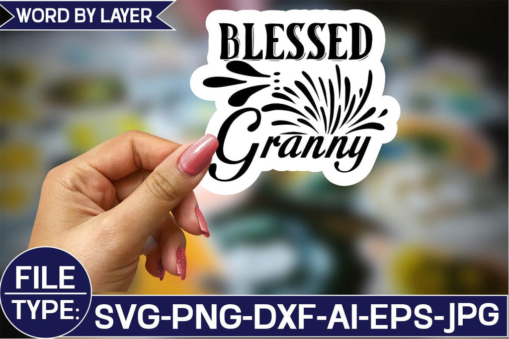 Blessed Granny Sticker SVG Design - So Fontsy