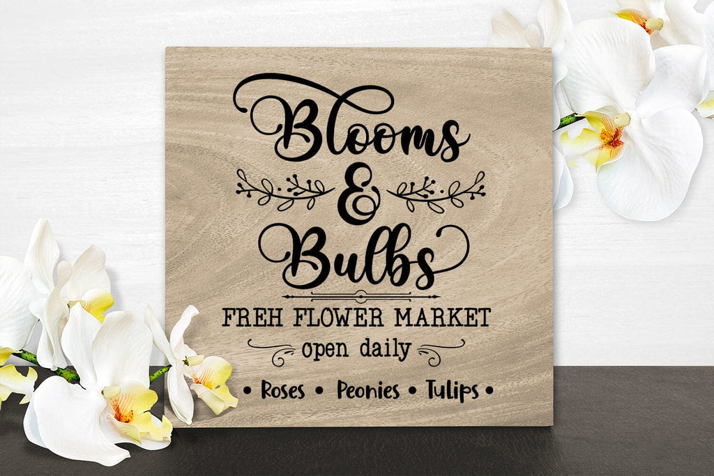 Blooms and Bulbs I Spring Sign SVG I Farmhouse Spring Sign SVG - So Fontsy