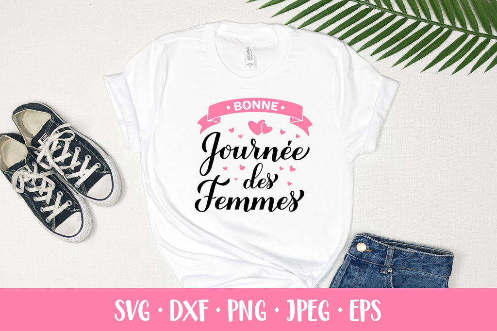 Bonne Journee des Femmes SVG. Happy Womens Day in French - So Fontsy
