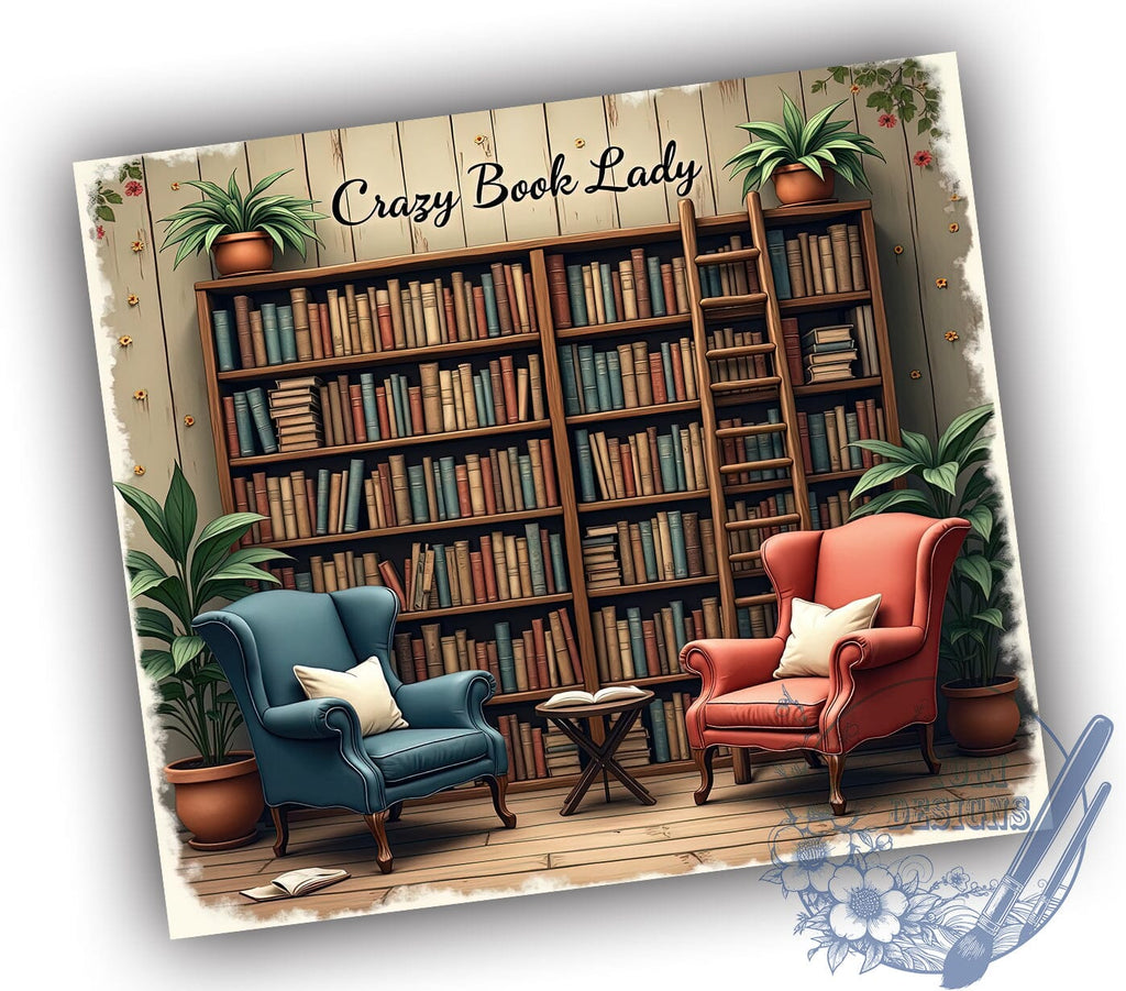 Book Lover Tumbler, Crazy Book Lady, 20oz Wrap, Sublimation Design ...