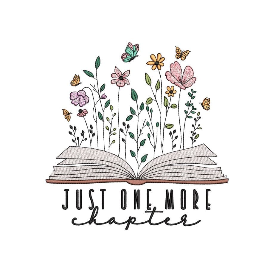 Book with flowers embroidery design, Just one more chapter embroidery ...