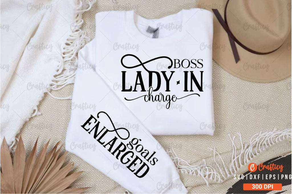 Boss Lady in charge Sleeve SVG Design - So Fontsy