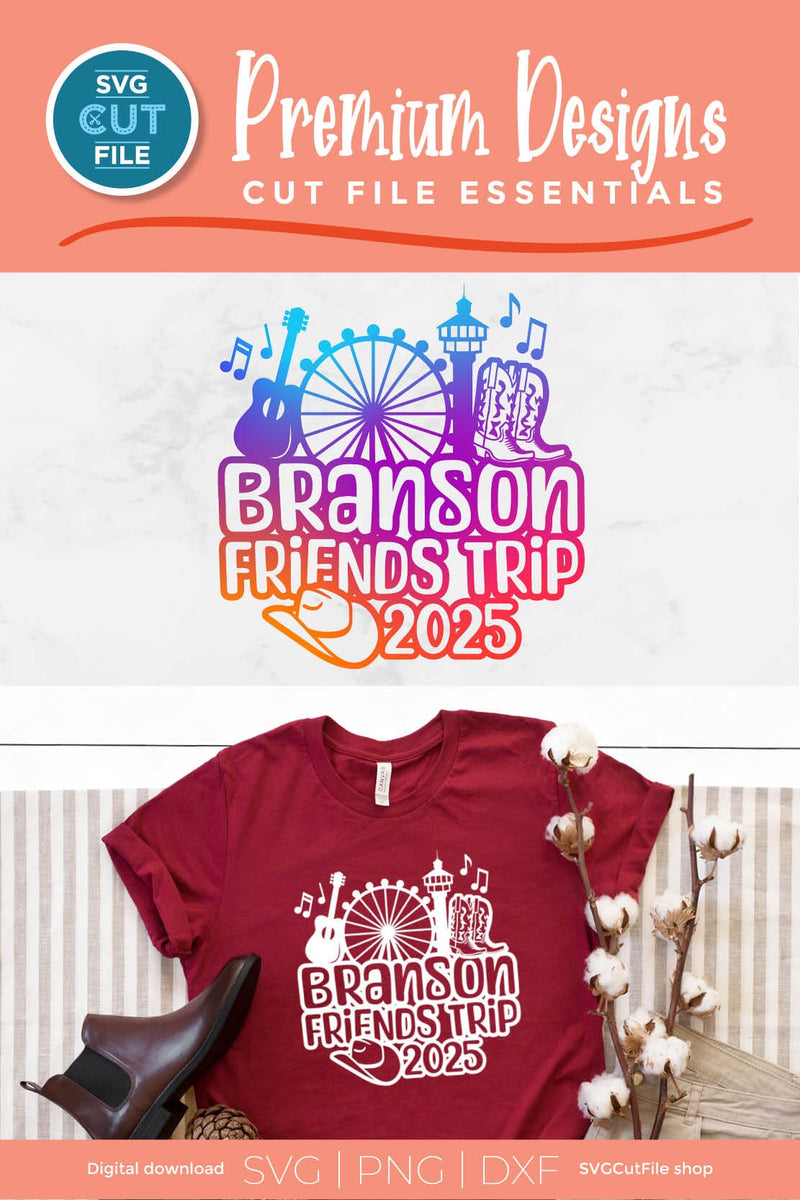 Branson svg, 2025 Branson MO Friends Trip SVG - So Fontsy