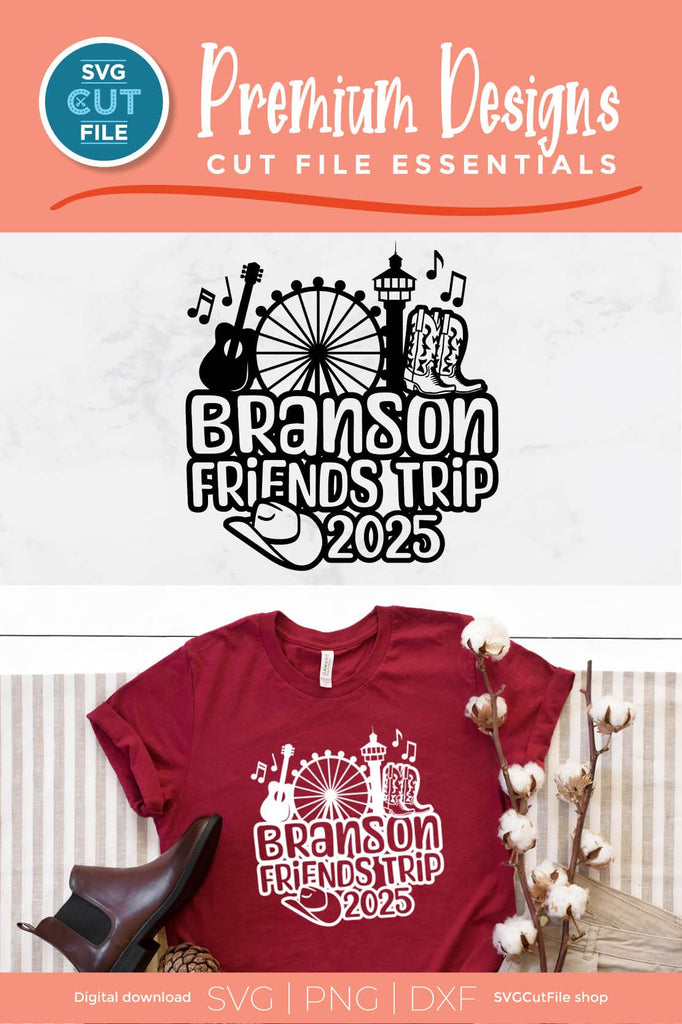 Branson svg, 2025 Branson MO Friends Trip SVG - So Fontsy