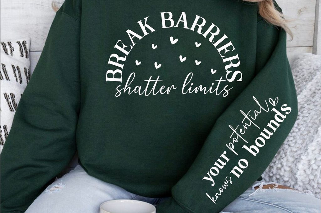 Break barriers shatter limits Sleeve SVG Design - So Fontsy