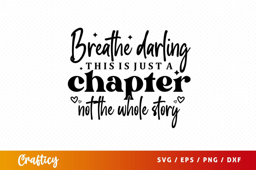 Breathe darling this is just a chapter not the Svg Design - So Fontsy