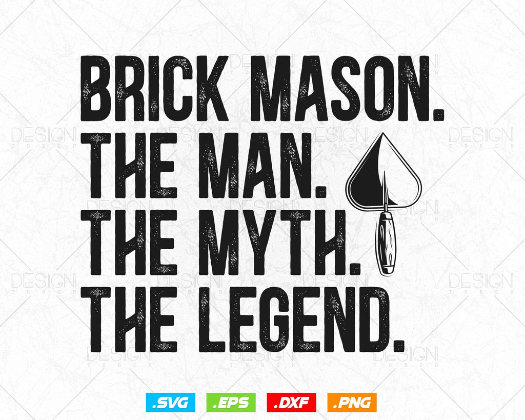 Brick Mason The Man Myth Legend Bricklayer Svg Png, Construction svg ...