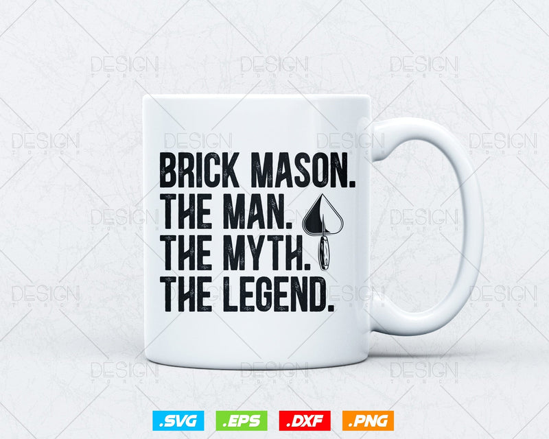 Brick Mason The Man Myth Legend Bricklayer Svg Png, Construction svg ...