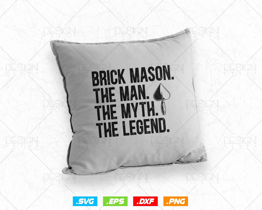 Brick Mason The Man Myth Legend Bricklayer Svg Png, Construction svg ...