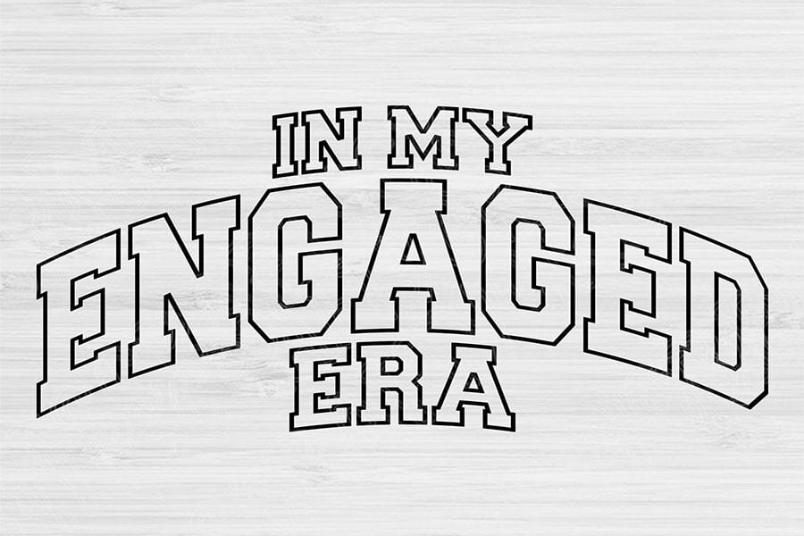 Bride Svg Dxf Png Cut Files, Engaged Svg, In My Era Svg Files For ...