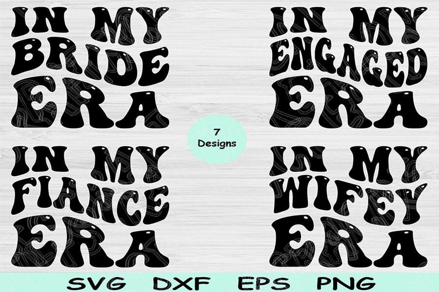 Bride Svg Dxf Png Cut Files, Engaged Svg, In My Era Svg Files For ...