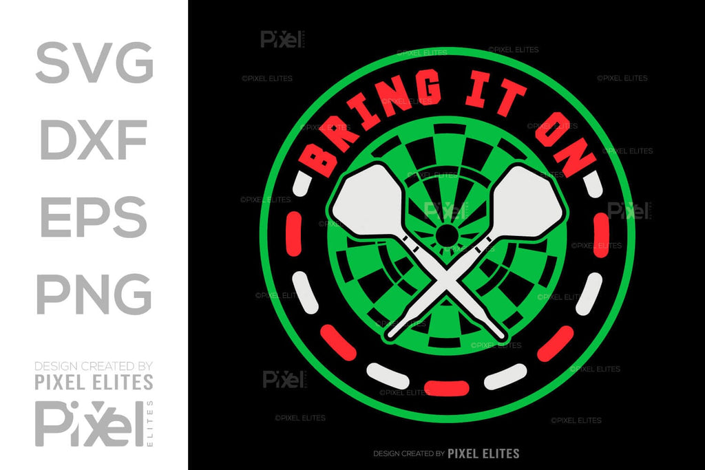 Bring It On SVG Dartboard Bundle Darts Game Darts Quote Design PET ...