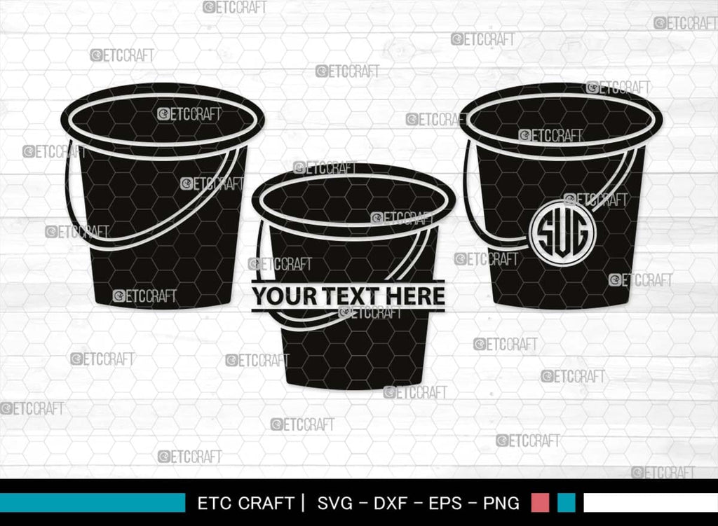 Bucket Monogram, Bucket Silhouette, Bucket SVG, Water Bucket Svg ...