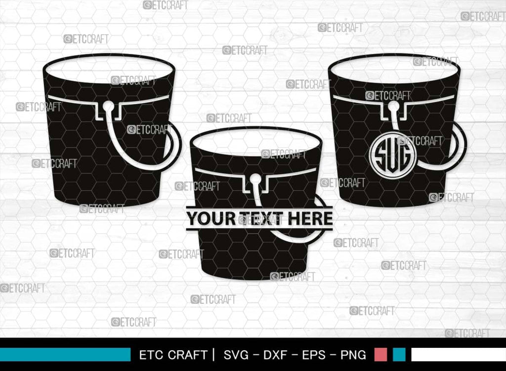 Bucket Monogram, Bucket Silhouette, Bucket SVG, Water Bucket Svg ...