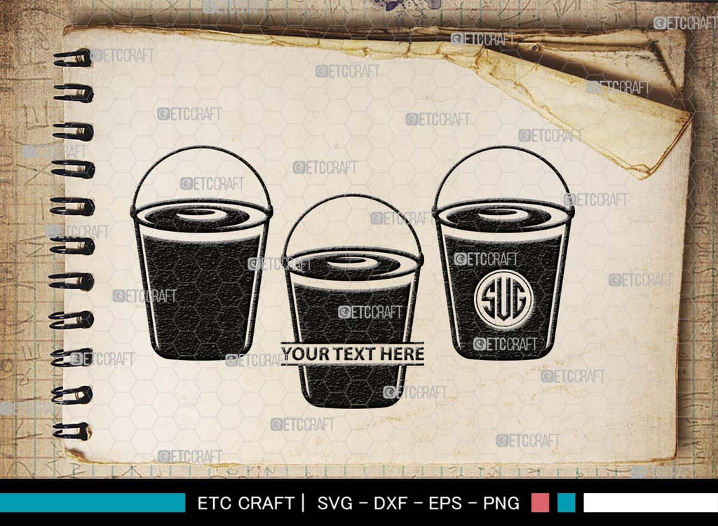 Bucket Monogram, Bucket Silhouette, Bucket SVG, Water Bucket Svg ...