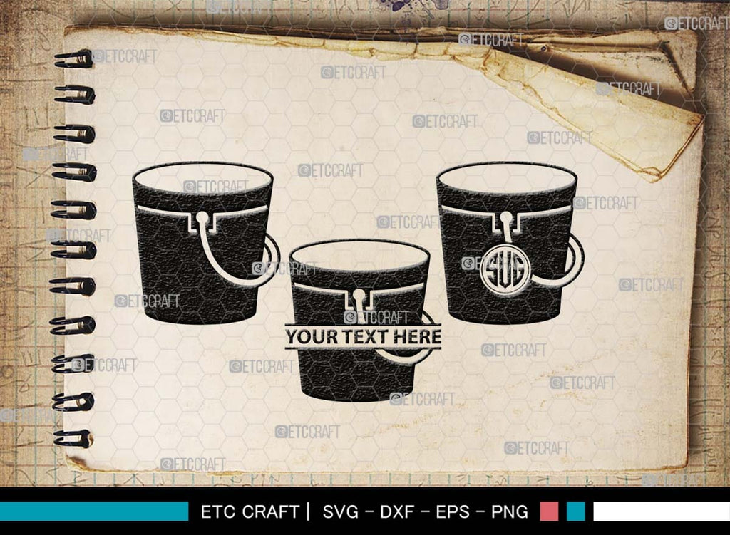 Bucket Monogram, Bucket Silhouette, Bucket SVG, Water Bucket Svg ...