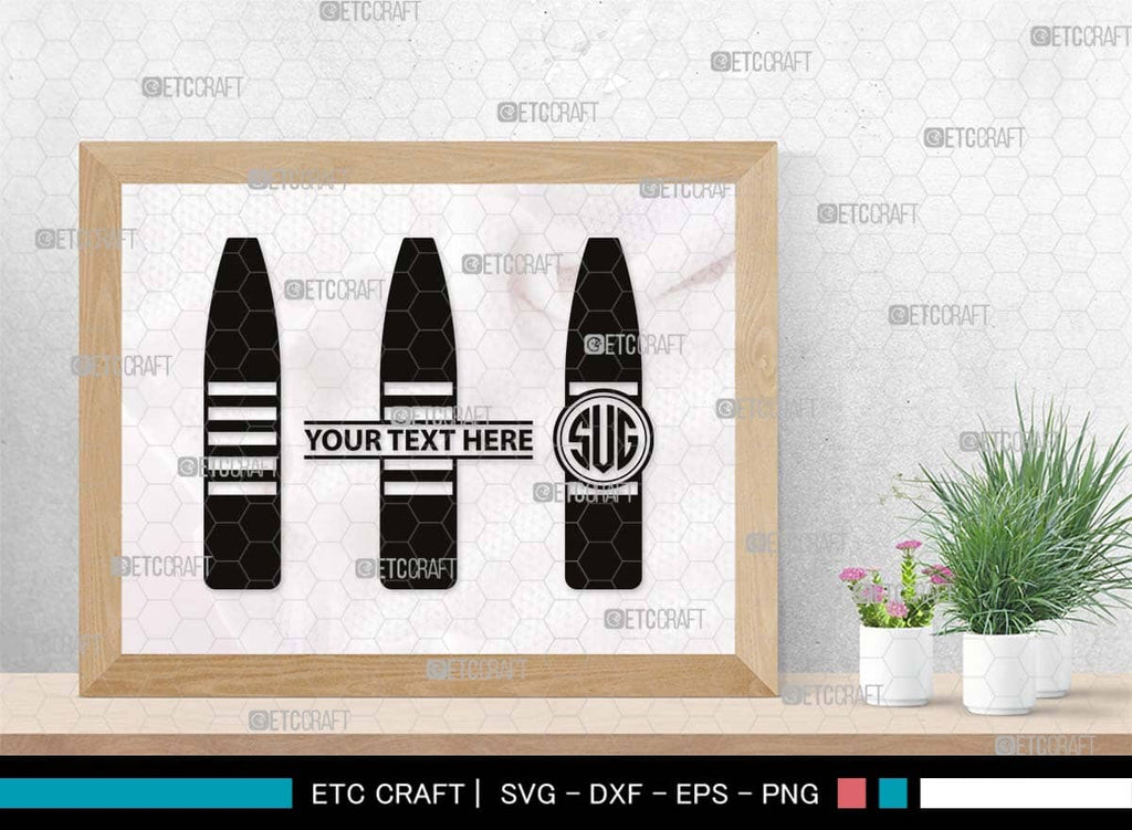 Bullet Monogram, Bullet Silhouette, Bullet SVG, Guns Svg, Gun Round Svg ...