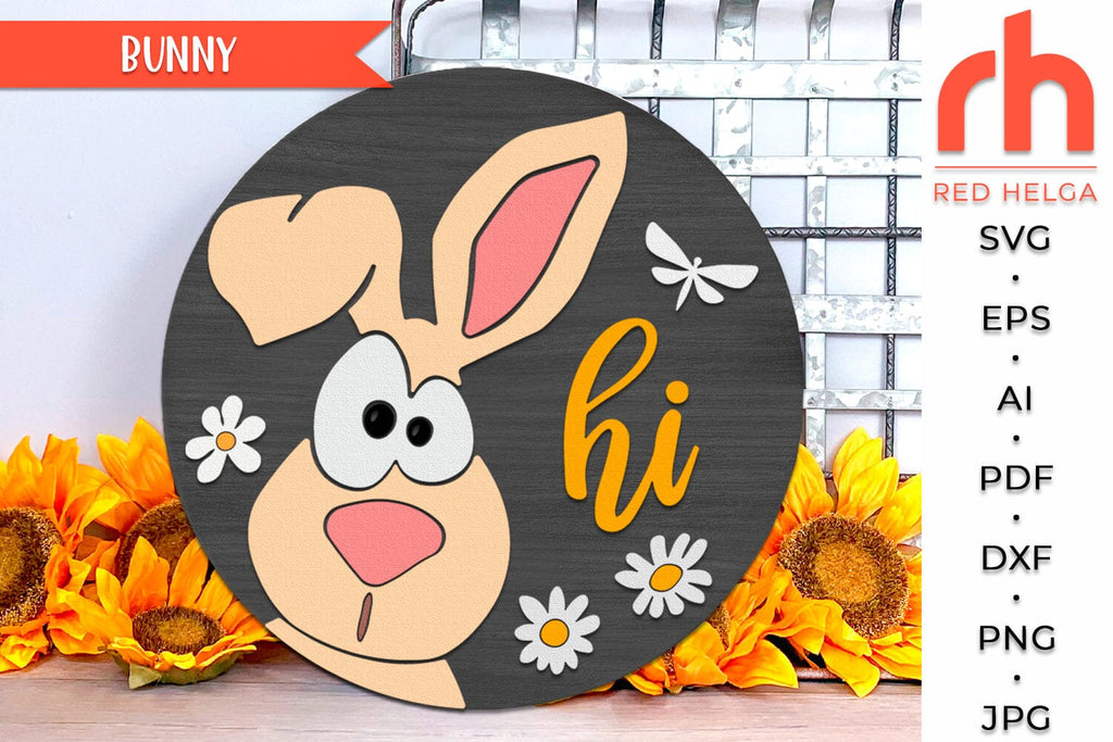 Bunny Hi SVG, Easter Layered Door Sign Cut File, Rabbit DXF - So Fontsy