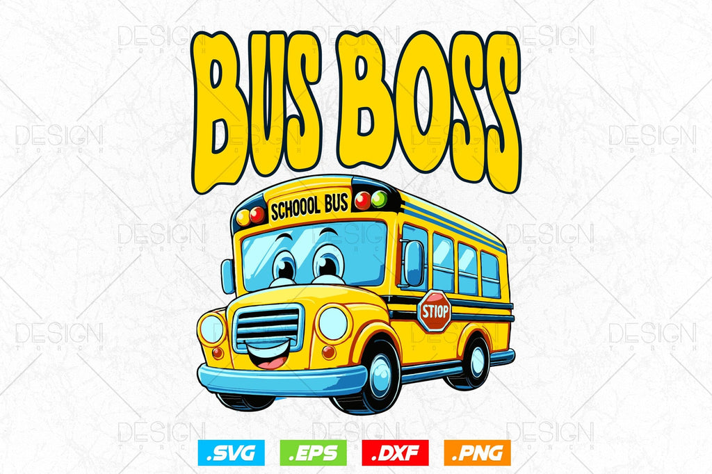 Bus Boss Funny School Bus Driver Svg Png, Father's Day Svg, School Bus ...