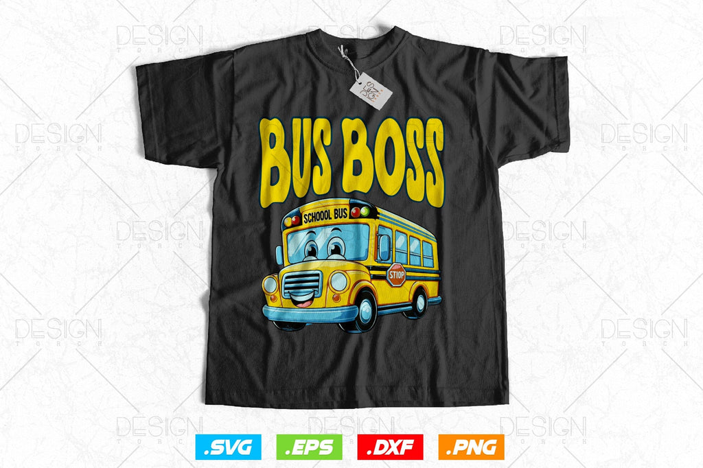 Bus Boss Funny School Bus Driver Svg Png, Father's Day Svg, School Bus ...
