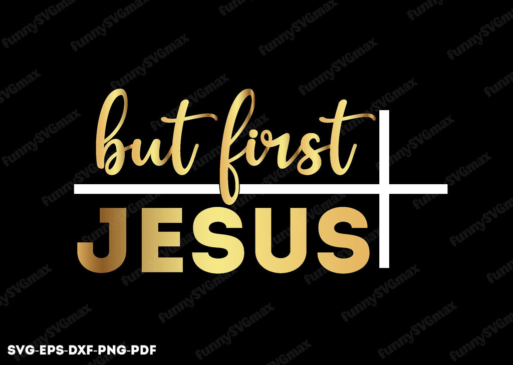 but first jesus svg - So Fontsy
