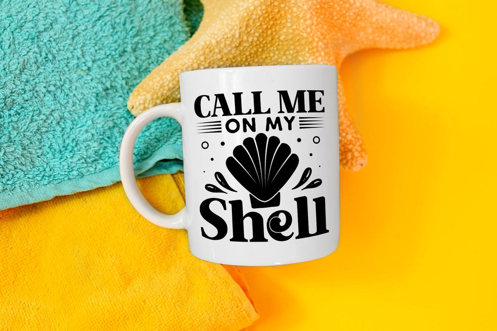 Call Me on My Shell | Summer SVG - So Fontsy