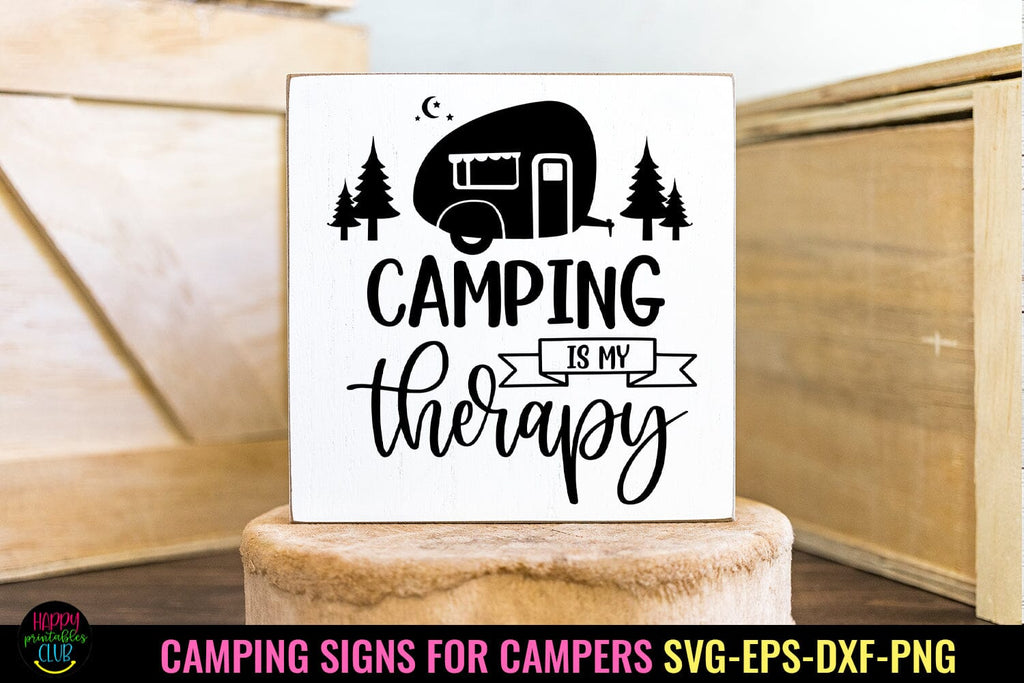 Camping Is My Therapy SVG I Camping Signs for Campers SVG - So Fontsy