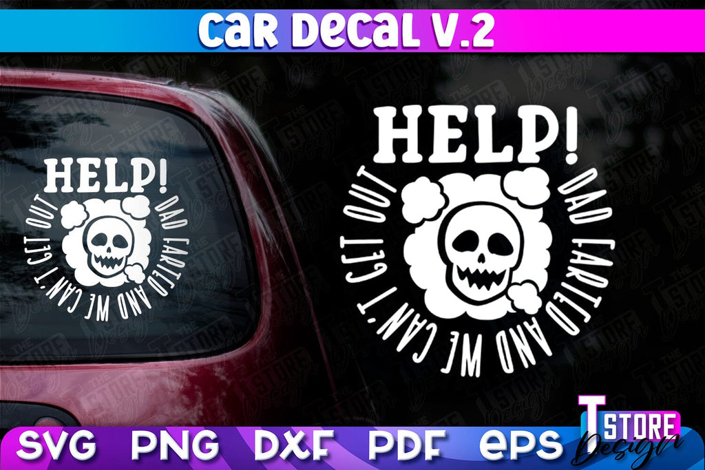 Car Decal SVG | Funny Quotes SVG | SVG File v.2 - So Fontsy
