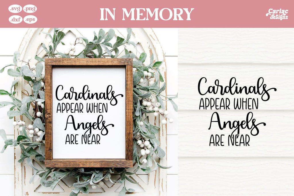 Cardinals Appear When Angels are Near SVG | In Memory of SVG - So Fontsy
