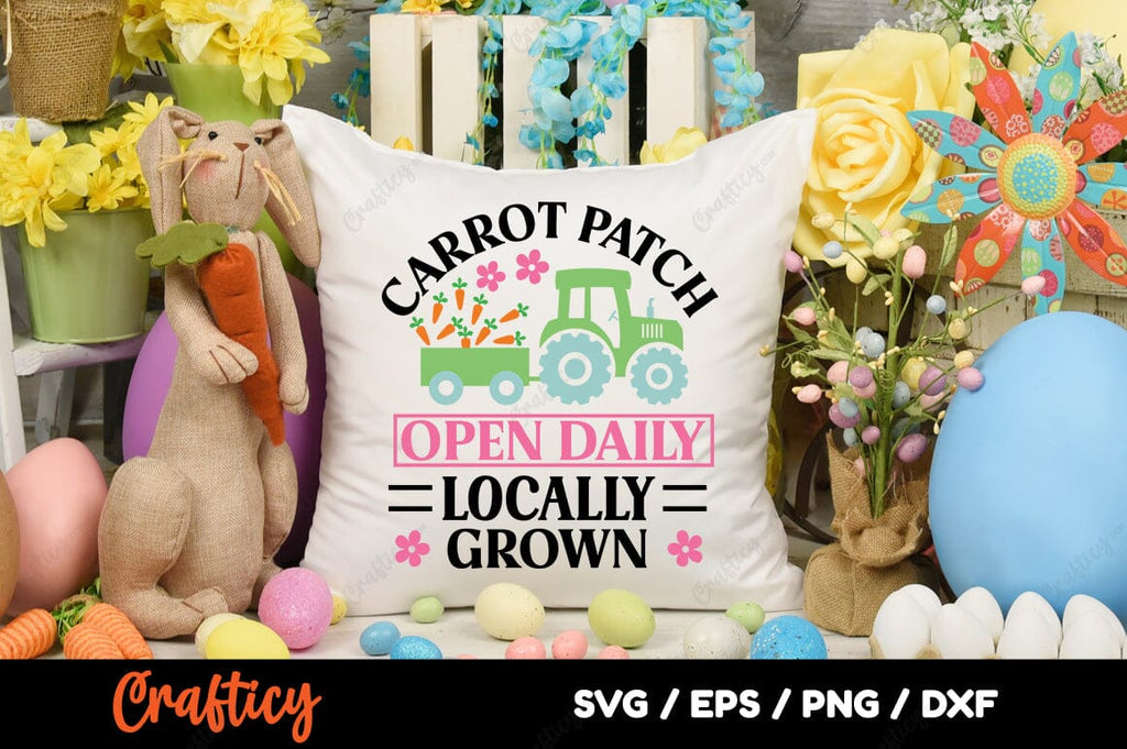 Carrot Patch Open Daily Locally Grown SVG Design - So Fontsy