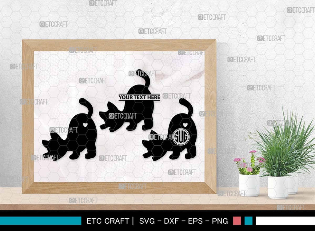 Cat Butt Monogram, Cat Butt Silhouette, Cat Butt SVG, Pet Svg, Meow Sv ...