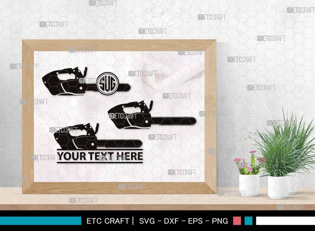 Chainsaw Monogram, Chainsaw Silhouette, Chainsaw SVG, Lumberjack Svg ...