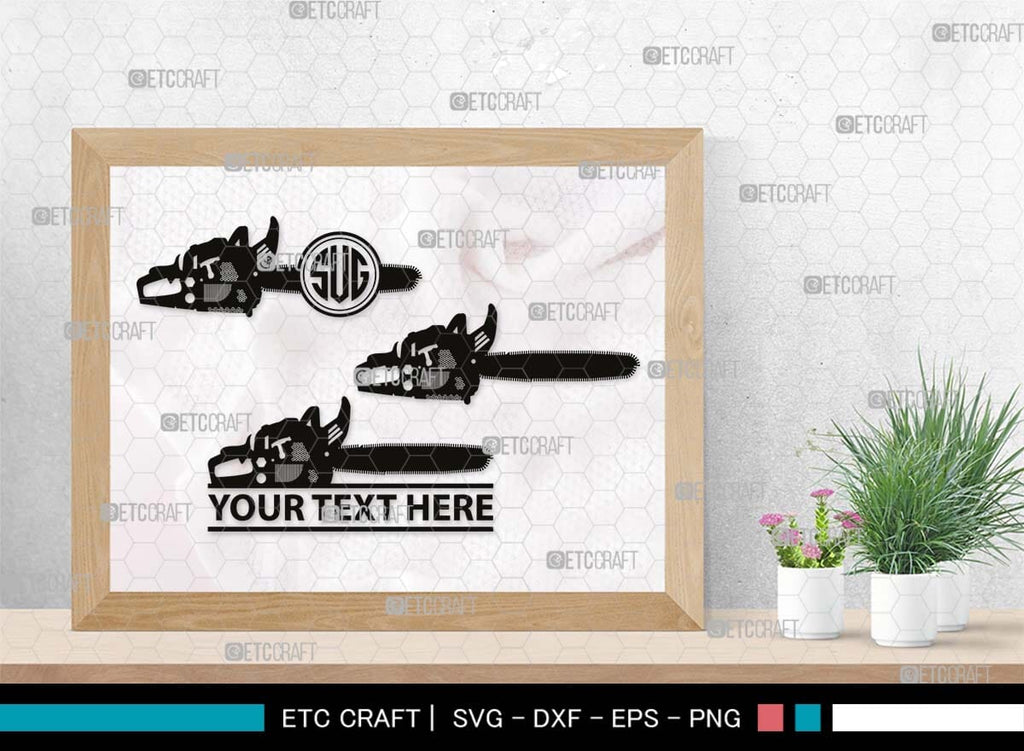 Chainsaw Monogram, Chainsaw Silhouette, Chainsaw SVG, Lumberjack Svg ...