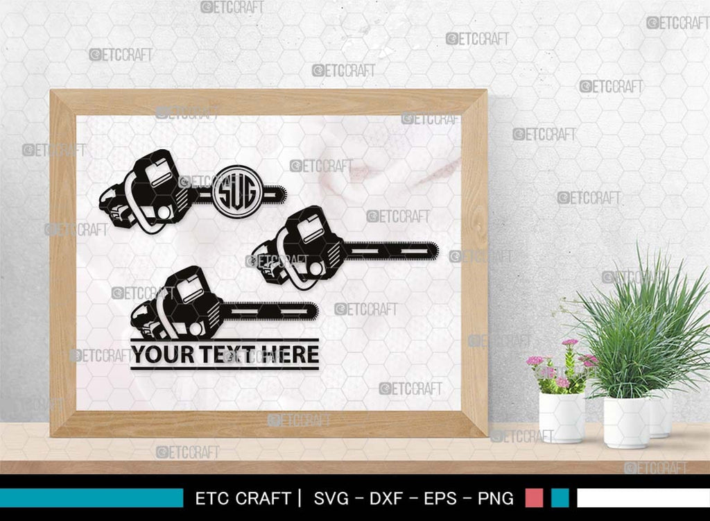 Chainsaw Monogram, Chainsaw Silhouette, Chainsaw SVG, Lumberjack Svg ...