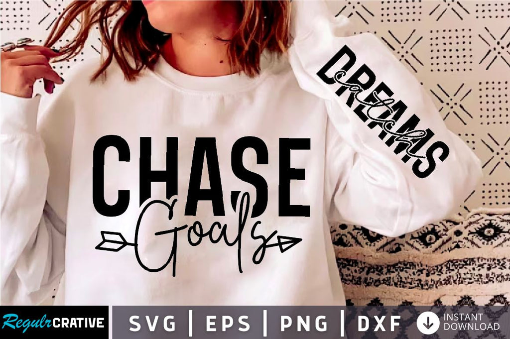 Chase Goals Sleeve SVG Design, Motivational Sleeve SVG - So Fontsy