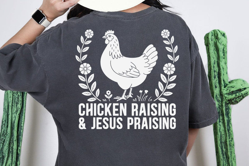 Chicken Raising & Jesus Praising Svg - So Fontsy