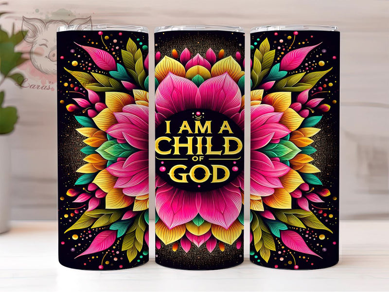Child Of God, Christian Tumbler, Inspirational Design, Floral Cup ...