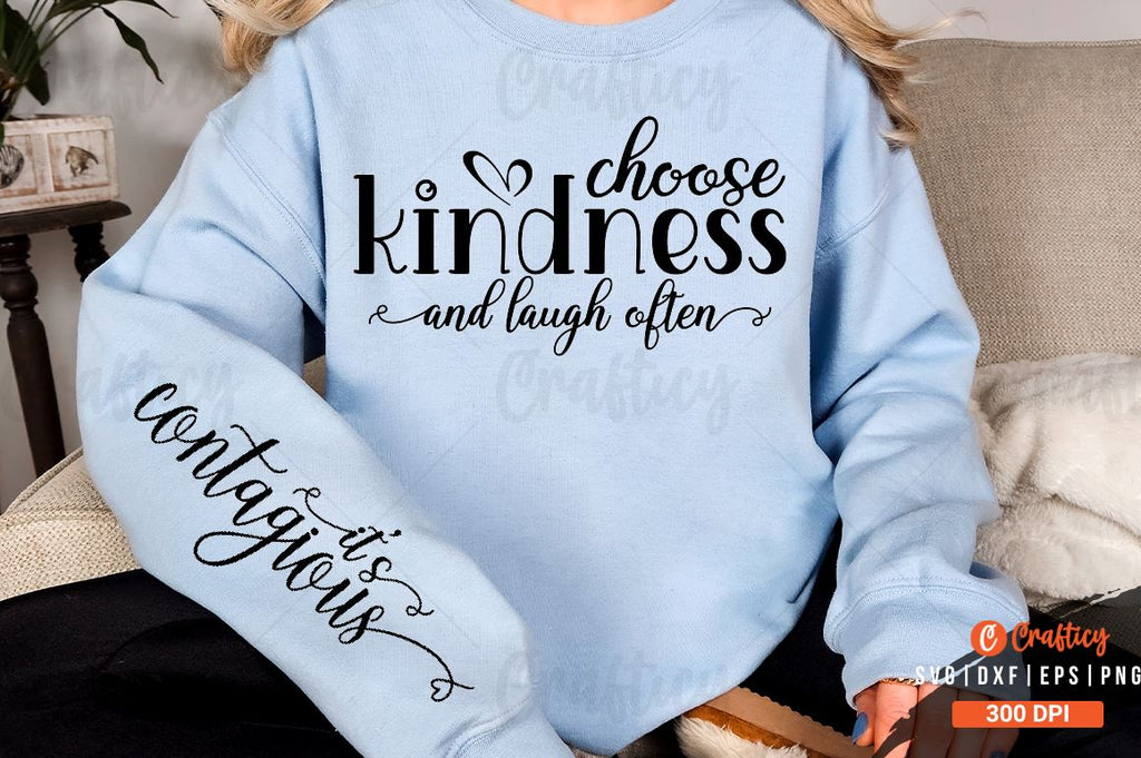 Choose kindness and laugh often Sleeve SVG Design - So Fontsy