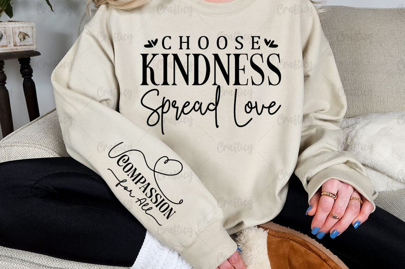Choose Kindness Spread Love Sleeve SVG Design - So Fontsy