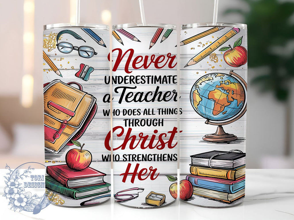 Christian Teacher Faith 20oz Tumbler Wrap, Christian Teacher, Strength ...
